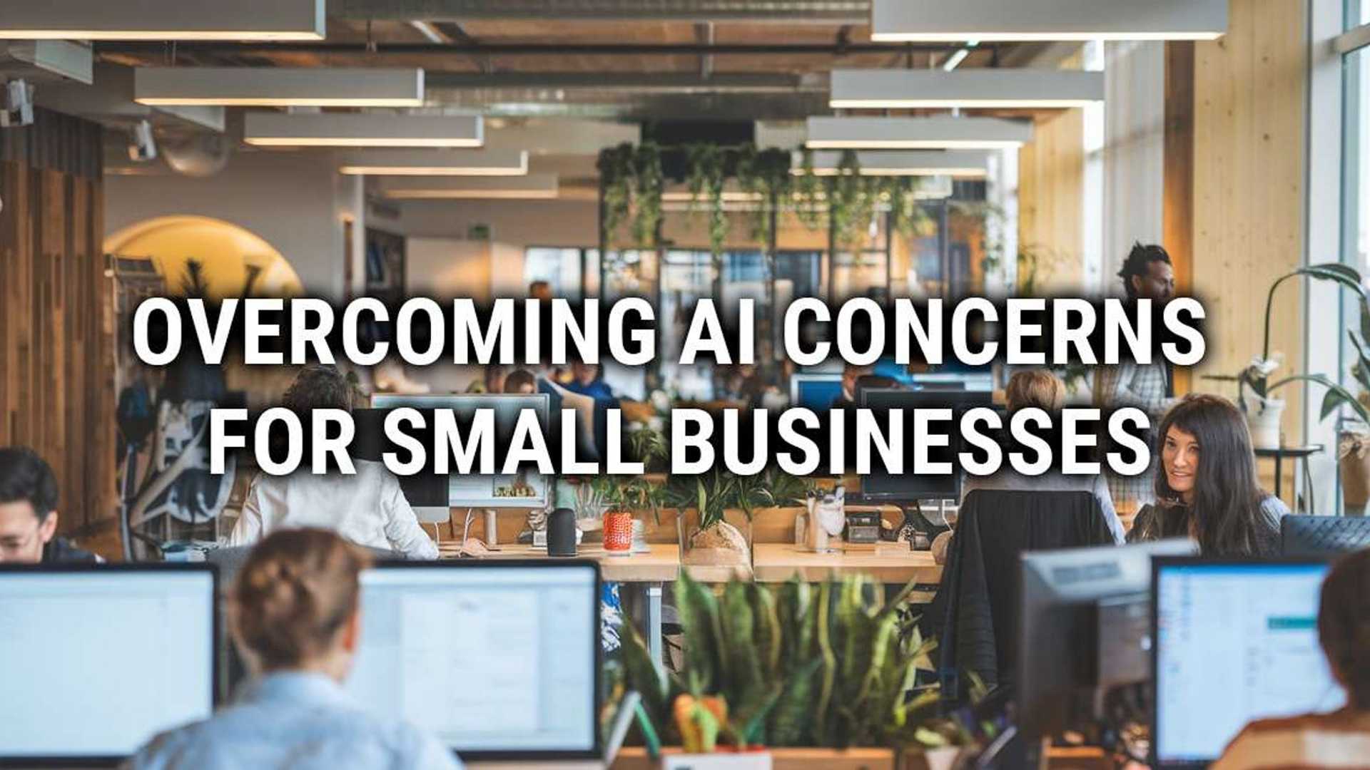 From Fear to Future: Small Business AI Adoption Made Simple - Fusion Chat