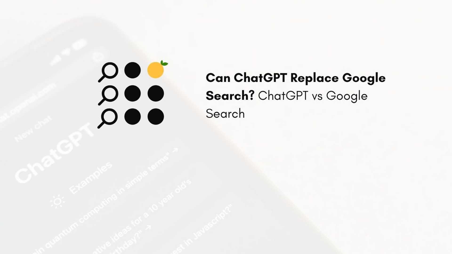 10 Reasons Why ChatGPT Could Be the Future of Search - Fusion Chat