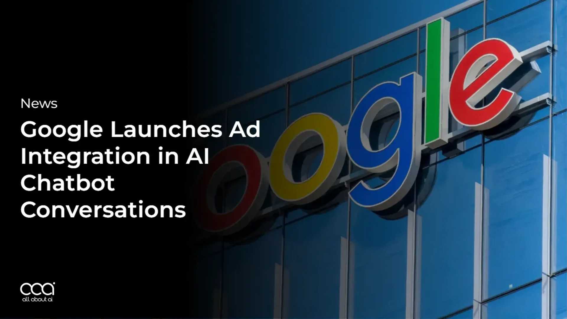 Setting the Bar: Google's Impact on Next-Generation Advertising with AI ...