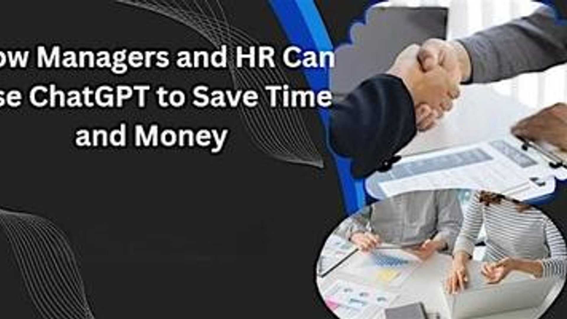 10 Ways ChatGPT Can Transform HR and Management Tasks - Fusion Chat