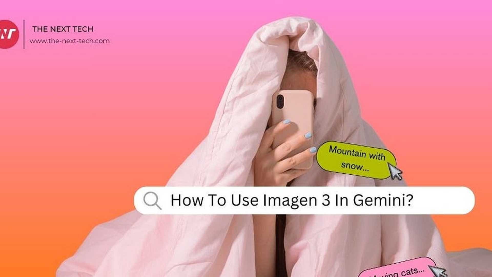 Unleashing the Power of Google's Imagen 3 AI in Gemini - Fusion Chat