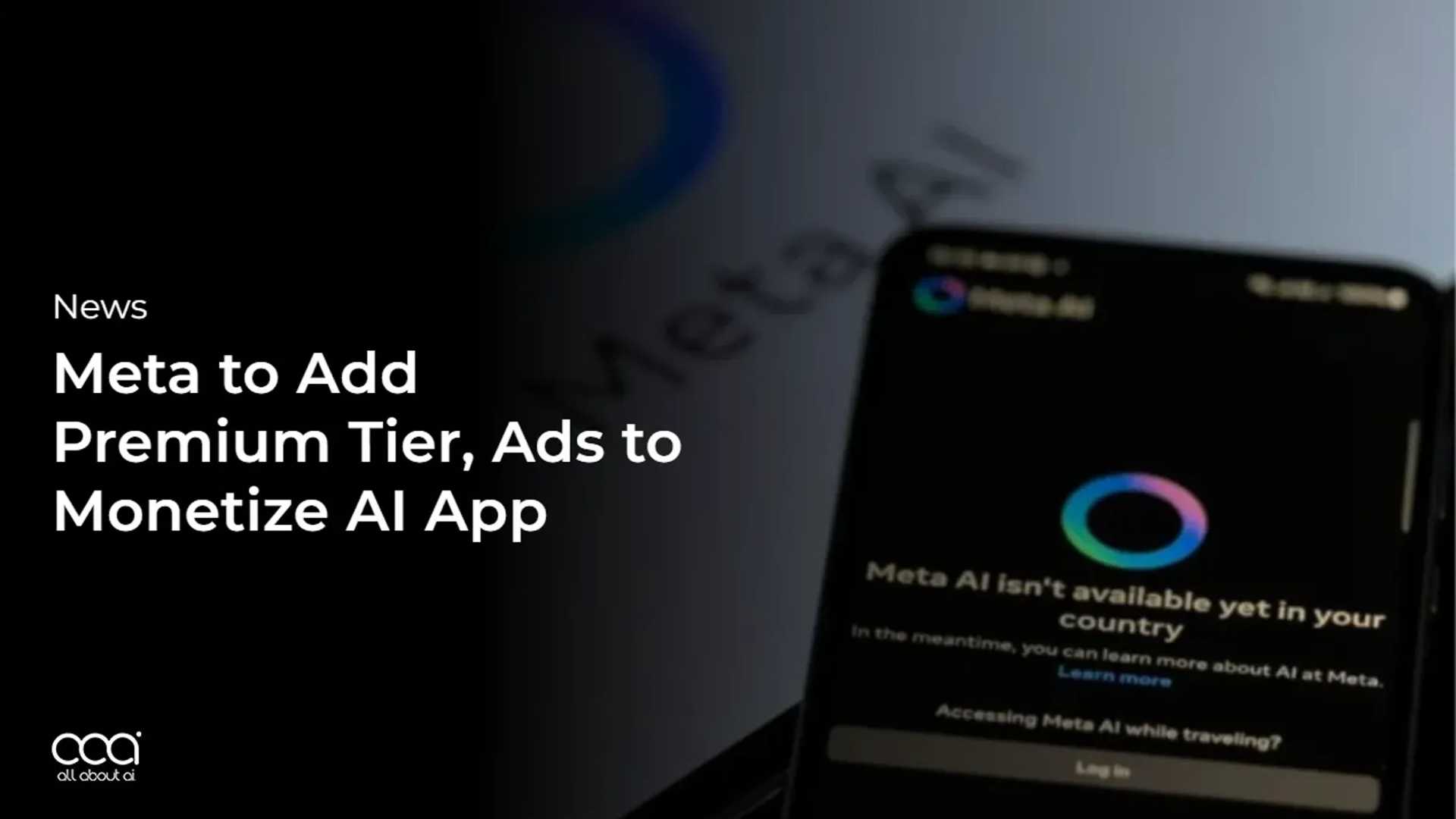 10 Strategies Meta will Use to Monetize the Meta AI App - Fusion Chat