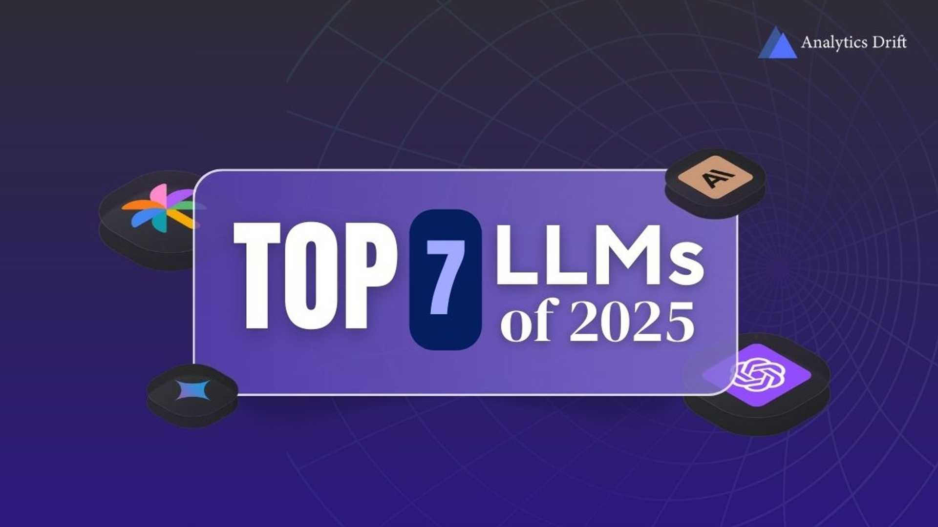 Unveiling the Future: Top 7 LLMs to Watch in 2025 - Fusion Chat