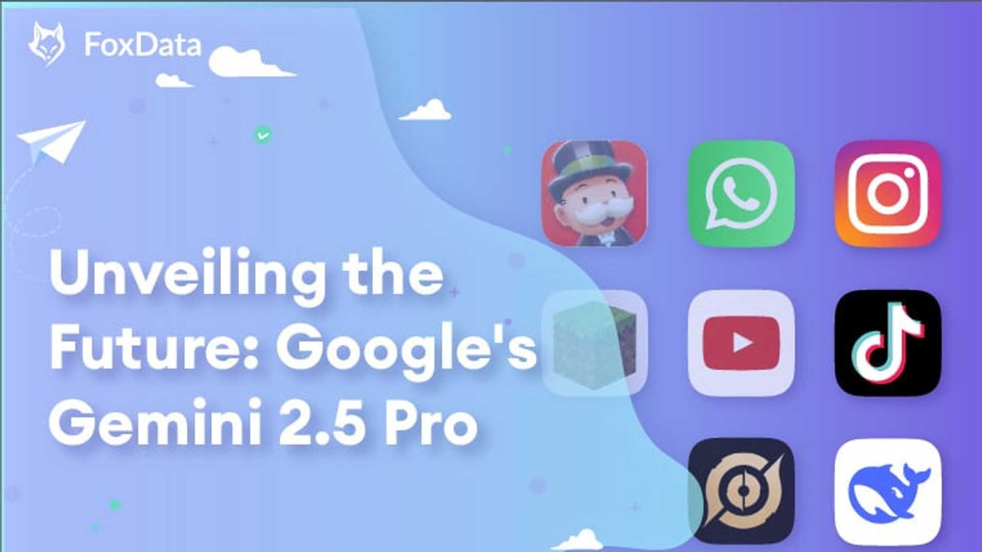 Revolutionizing AI: A Deep Dive into Google's Gemini 2.5 Pro - Fusion Chat